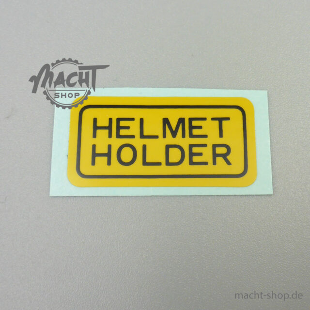 Aufkleber Hinweis “Helmet Holder” – Macht Shop